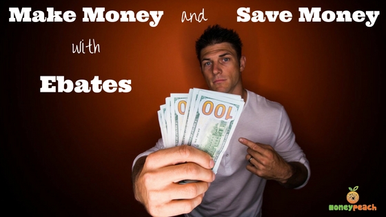 Ebates Review - Save Money & Make Money When you Buy Online