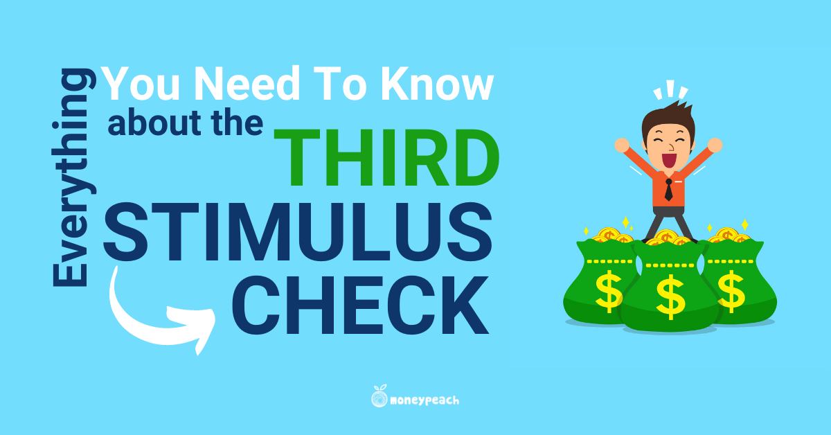 3rd Stimulus Check Update: Here's Everything You Need to Know 3rd Stimulus Check Update: Here's Everything You Need to Know